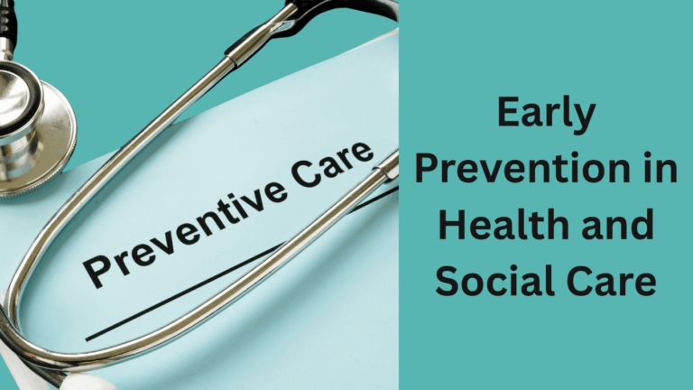 Early Prevention in Health and Social Care